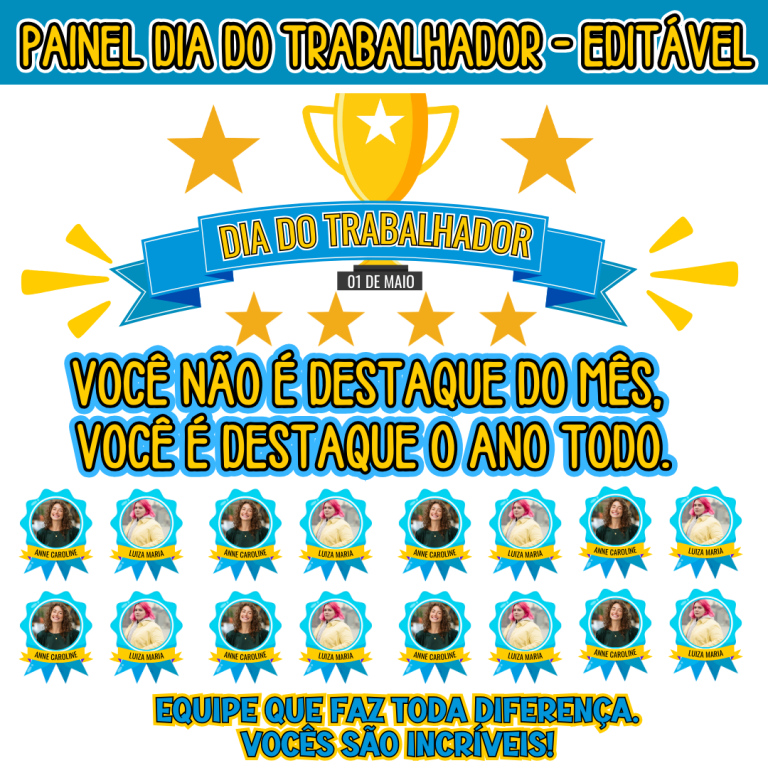 PAINEL DIA DO TRABALHADOR – EDITÁVEL – Atividades Educativas Tio Edy & Tia Anne